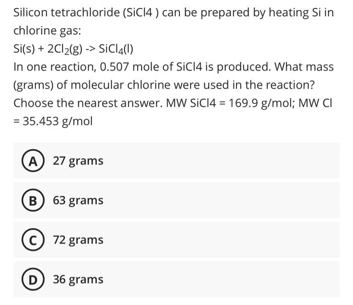 Solved Silicon tetrachloride (SiCl4 ) can be prepared by | Chegg.com