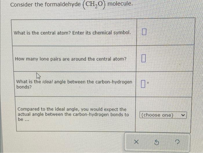 Solved Consider the formaldehyde (CH29) molecule. What is | Chegg.com