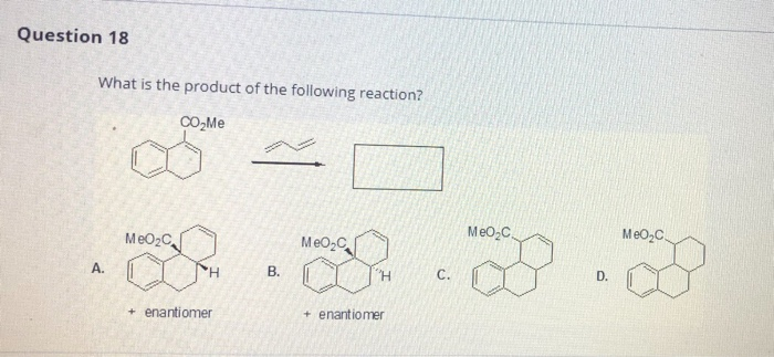 Solved Question 18 What is the product of the following | Chegg.com