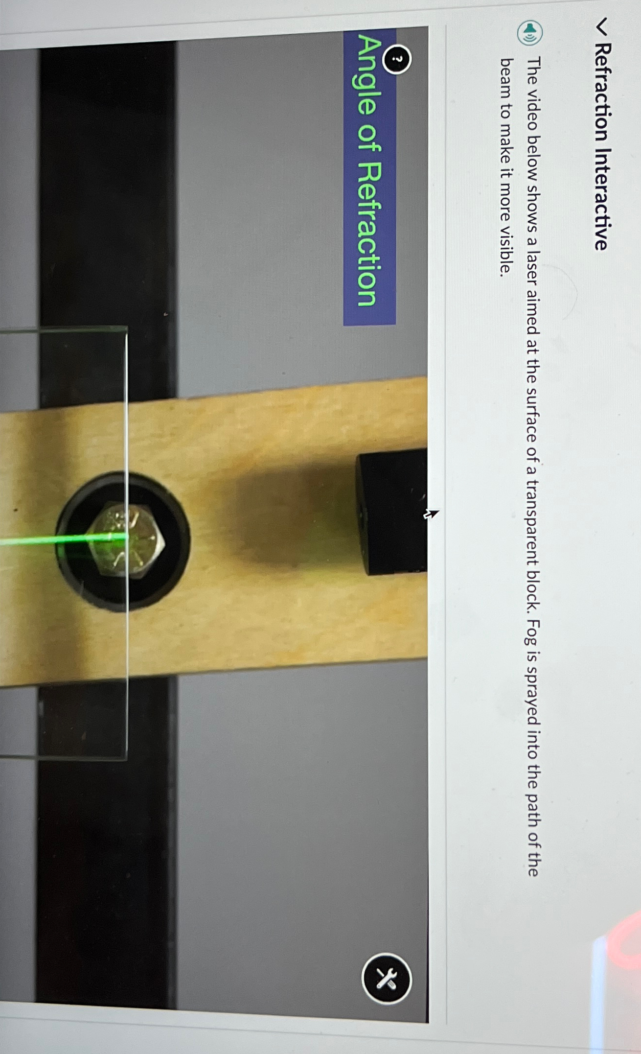 Solved ﻿Refraction InteractiveThe video below shows a | Chegg.com
