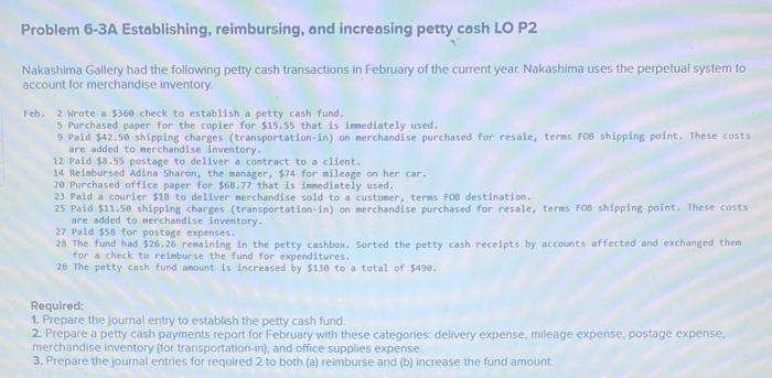 Solved Problem 6-3A Establishing, reimbursing, and | Chegg.com