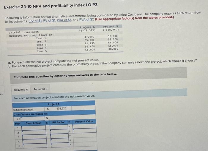 Solved Exercise 24-10 NPV and profitability index LO P3 | Chegg.com
