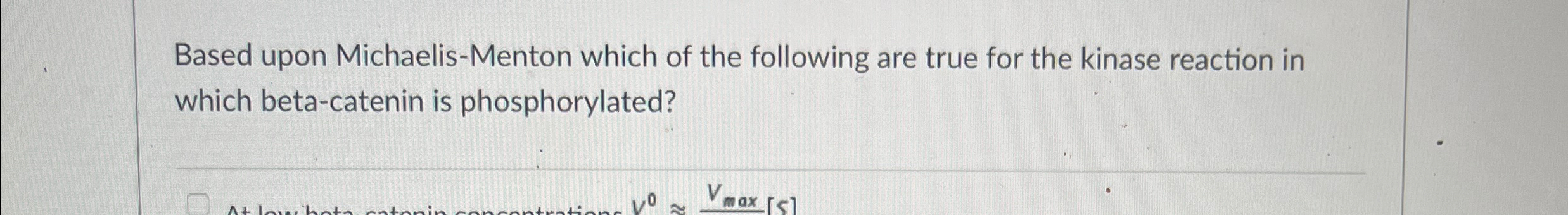 Solved Based upon Michaelis-Menton which of the following | Chegg.com