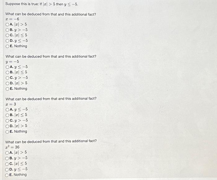 Solved Suppose this is true: If ∣x∣>5 then y≤−5. What can be | Chegg.com