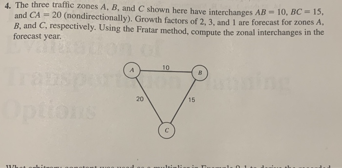Solved Compute the zonal interchanges in the forecast year, | Chegg.com
