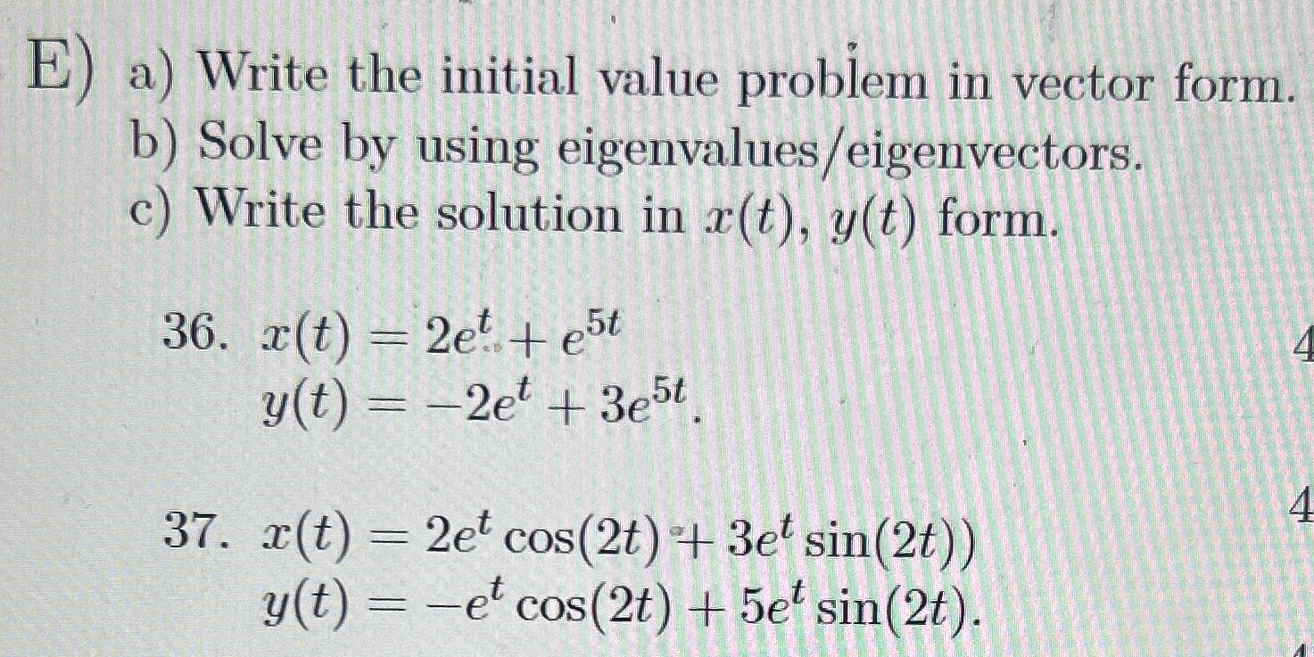 E) ﻿a) ﻿Write the initial value problem in vector | Chegg.com