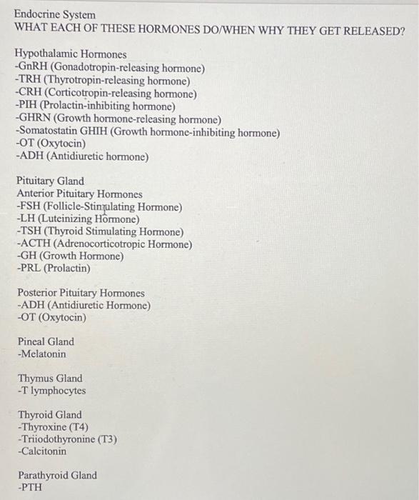 Solved Endocrine System WHAT EACH OF THESE HORMONES DO/WHEN | Chegg.com