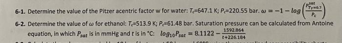Solved 6-1. Determine the value of the Pitzer acentricfactor | Chegg.com