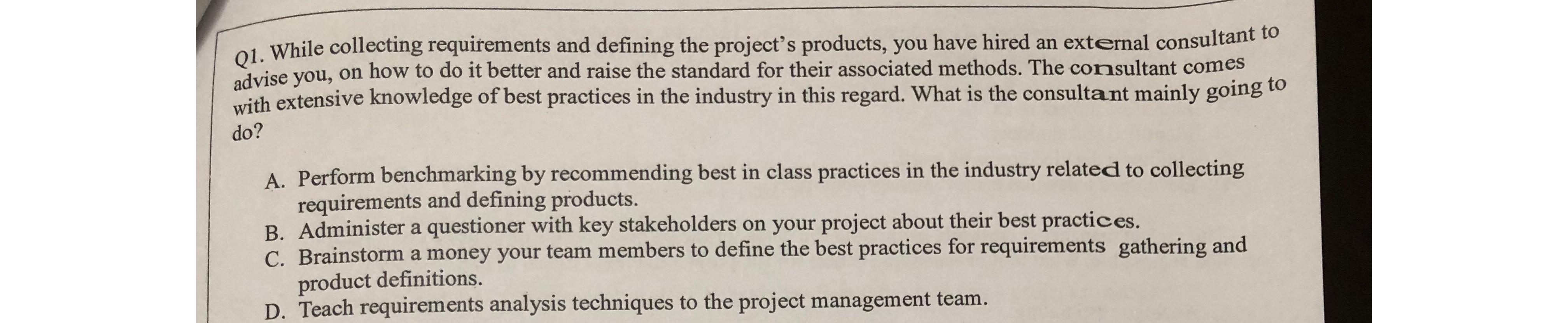 Solved Q1. ﻿While collecting requirements and defining the | Chegg.com