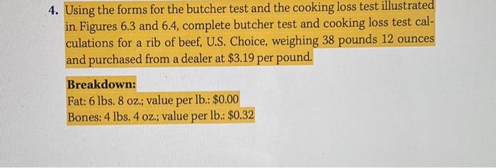 4. Using the forms for the butcher test and the | Chegg.com