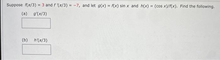 Solved Suppose F π 3 3 And F′ π 3 −7 And Let