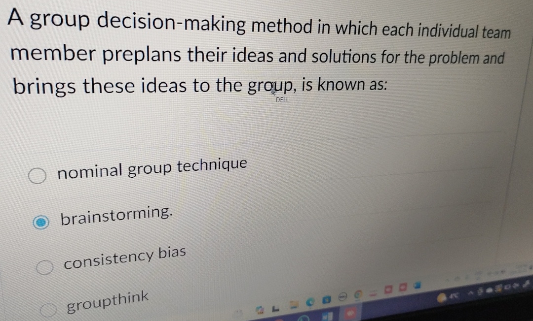 Solved A group decision-making method in which each | Chegg.com