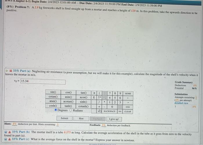 Solved (8\%) Problem 7: A 2.9 kg fireworks shell is fired | Chegg.com