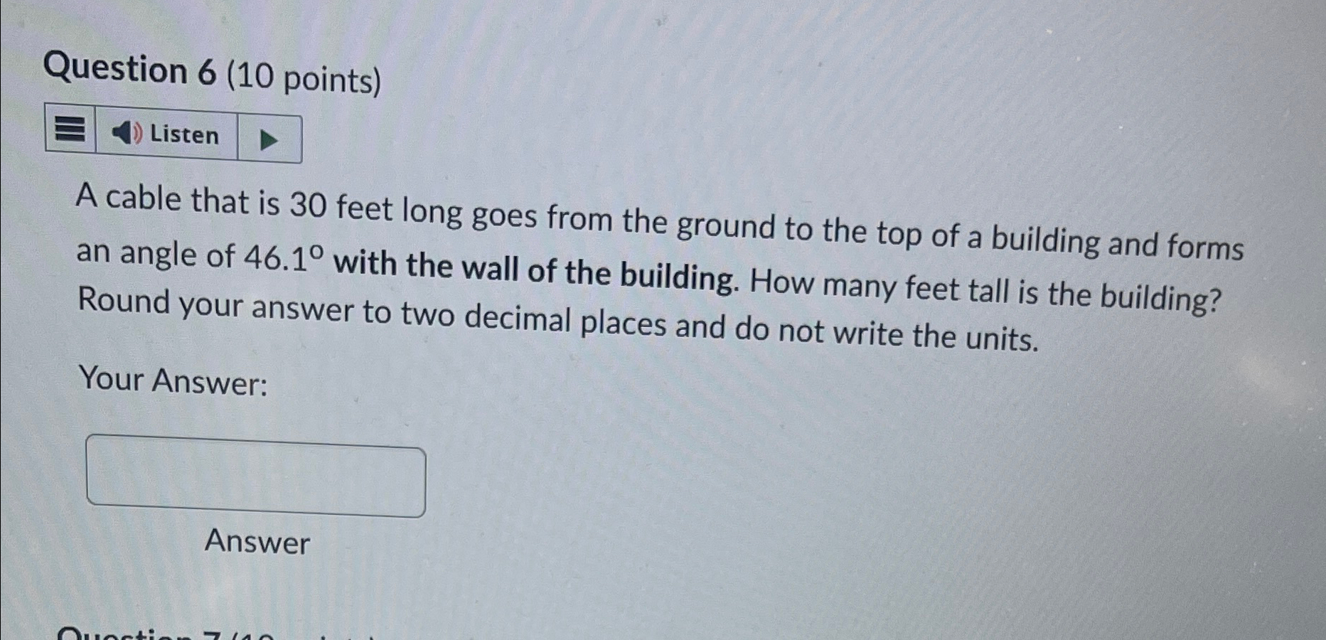 Solved Question 6 (10 ﻿points)ListenA cable that is 30 ﻿feet | Chegg.com