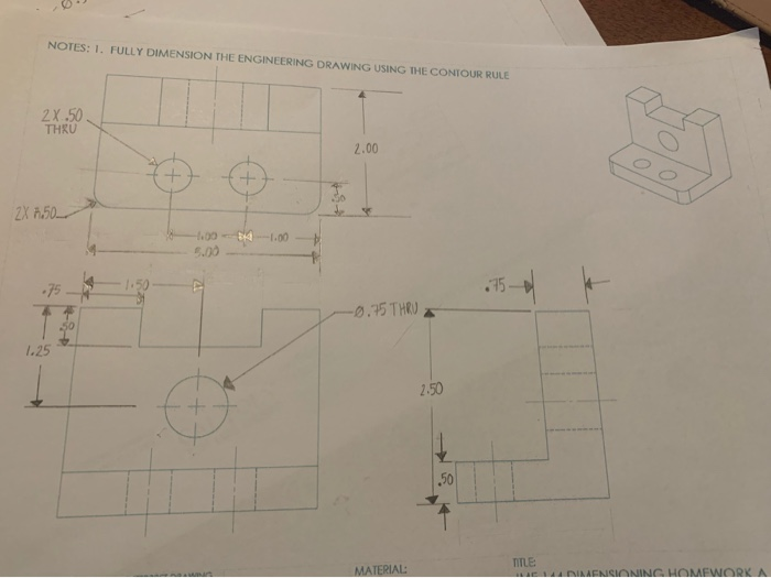 Solved NOTES: 1. FULLY DIMENSION THE ENGINEERING DRAWING | Chegg.com