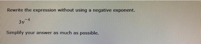 Solved Rewrite the expression without using a negative | Chegg.com