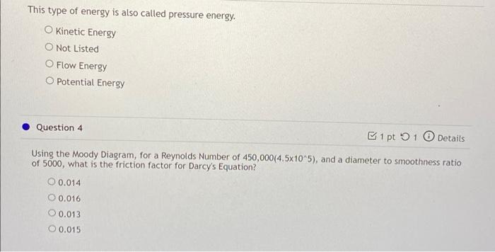 Solved This type of energy is also called pressure energy. O | Chegg.com