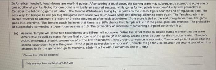 Solved In American football, touchdowns are worth 6 points. | Chegg.com