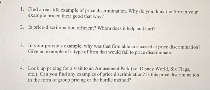 Solved 1. Find a real-life example of price discrimination. | Chegg.com