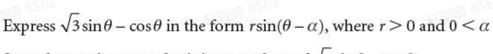 Solved 8564 Express √√3 sino - cose in the form rsin(0-a), | Chegg.com
