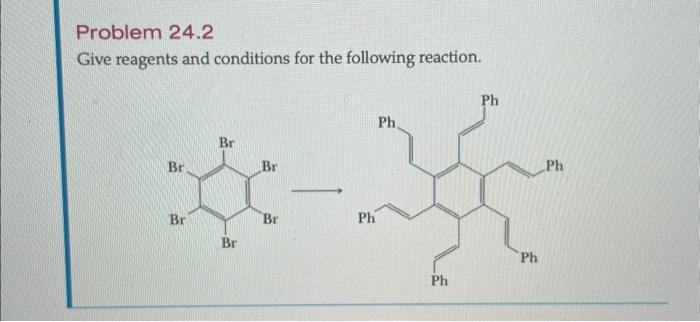 Solved Give reagents and conditions for the following | Chegg.com