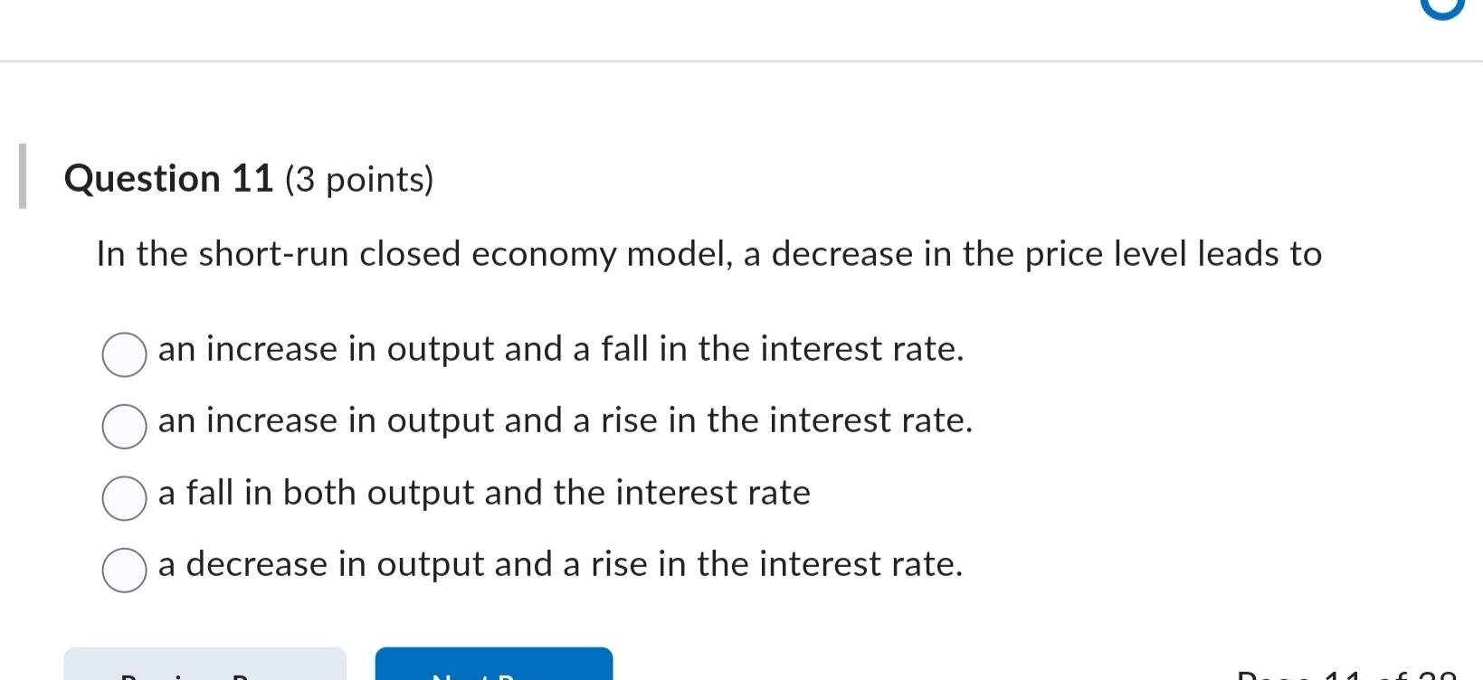 Solved Question 11 (3 points) In the short-run closed | Chegg.com