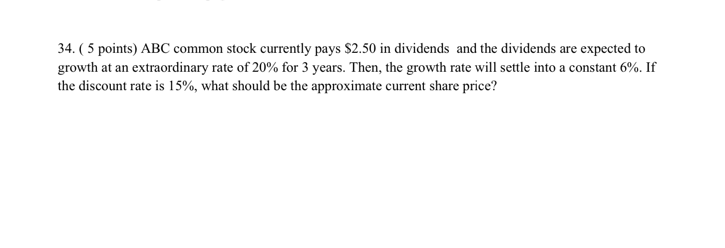 Solved ( 5 ﻿points) ﻿ABC common stock currently pays $2.50 | Chegg.com