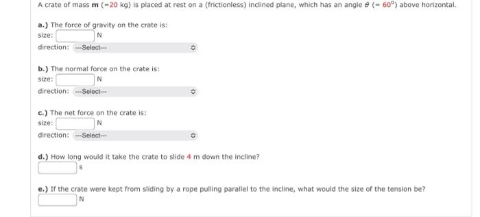 Solved A crate of mass m(=20 kg) is placed at rest on a | Chegg.com