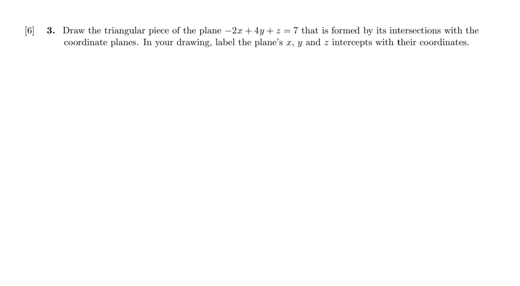 [6] 3. ﻿Draw the triangular piece of the plane | Chegg.com