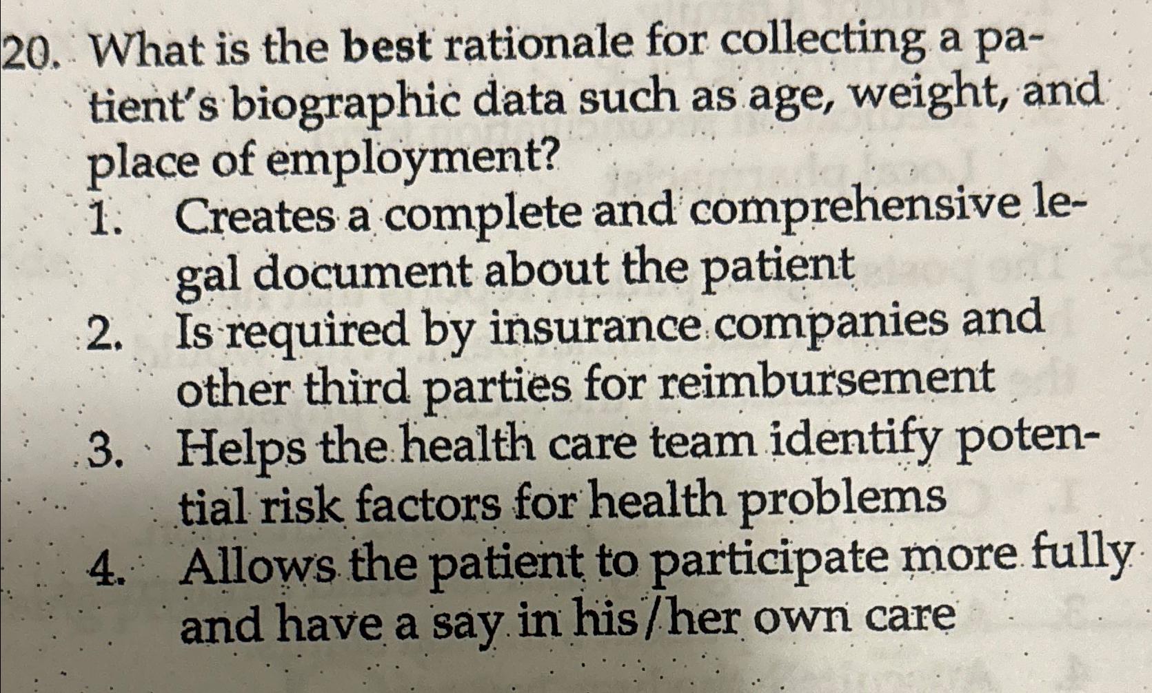 Solved What is the best rationale for collecting a patient's | Chegg.com