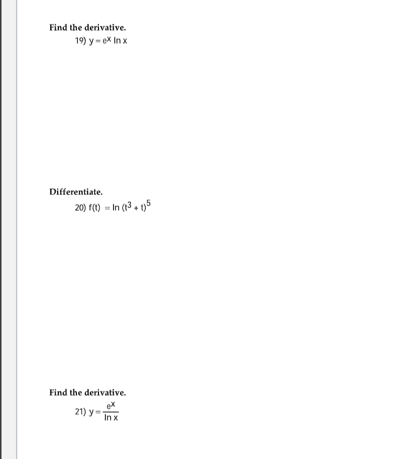 Solved Find the derivative. 19) y=exlnx Differentiate. 20) | Chegg.com