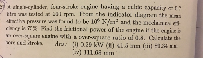Solved 27 A single-cylinder, four-stroke engine having a | Chegg.com