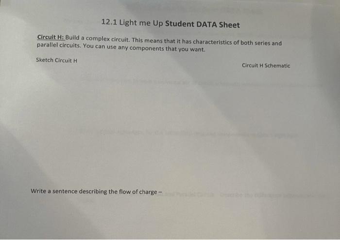 Solved 12.1 Light me Up Student DATA Sheet Circuit H: Build | Chegg.com