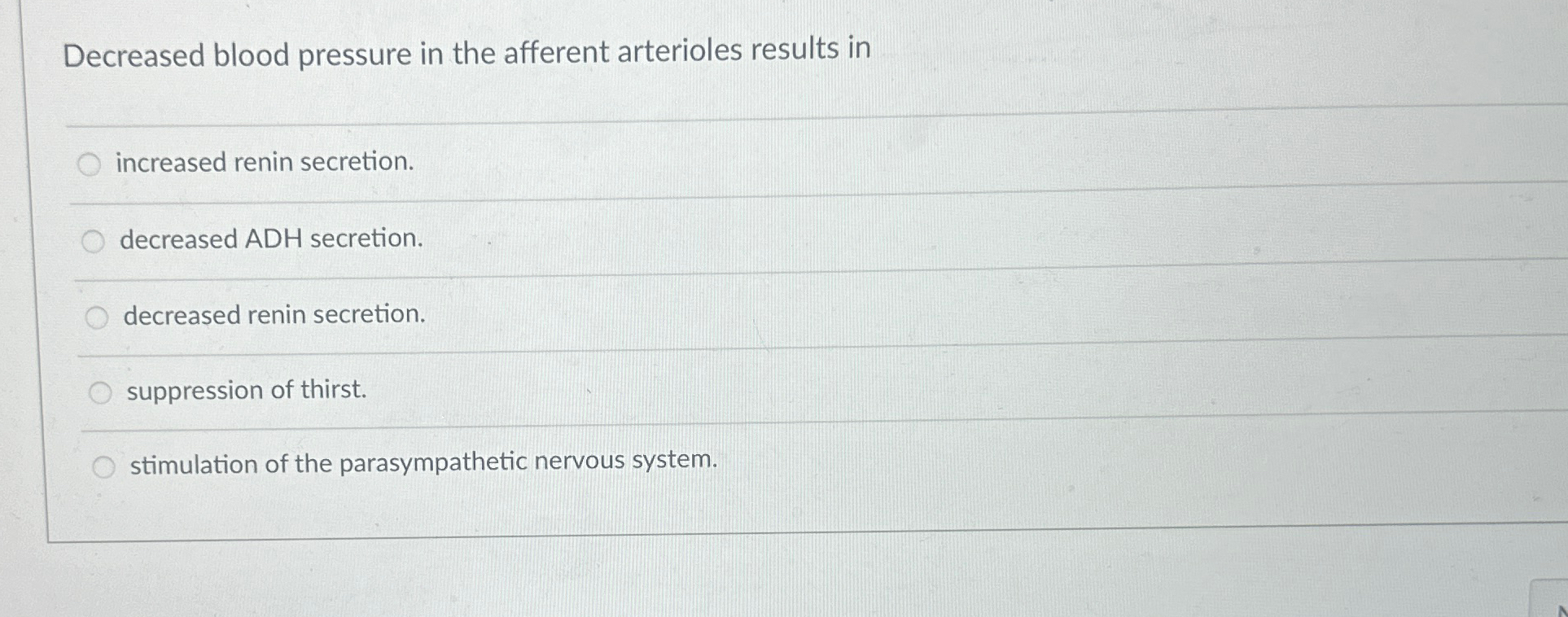 Solved Decreased blood pressure in the afferent arterioles | Chegg.com
