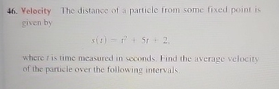 Solved Velocity The distance of a particle from some fixed | Chegg.com
