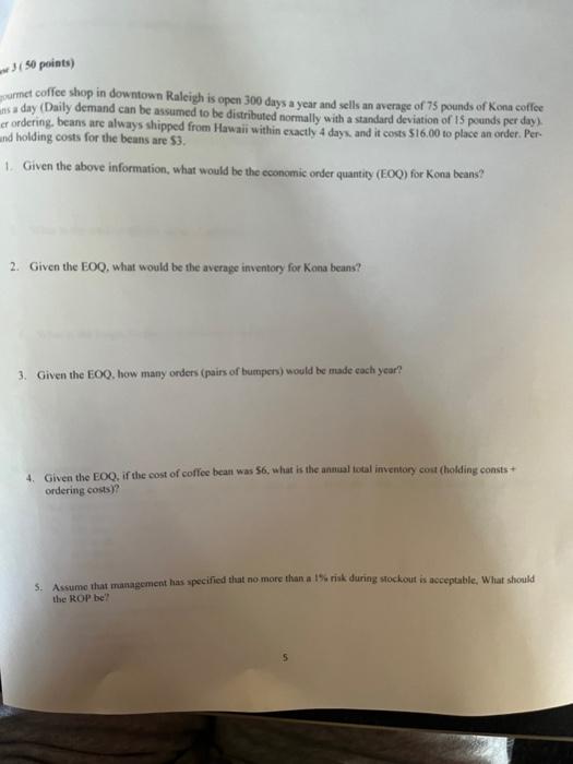 Solved 3(50 points) purnet coffee shop in downtown Raleigh | Chegg.com