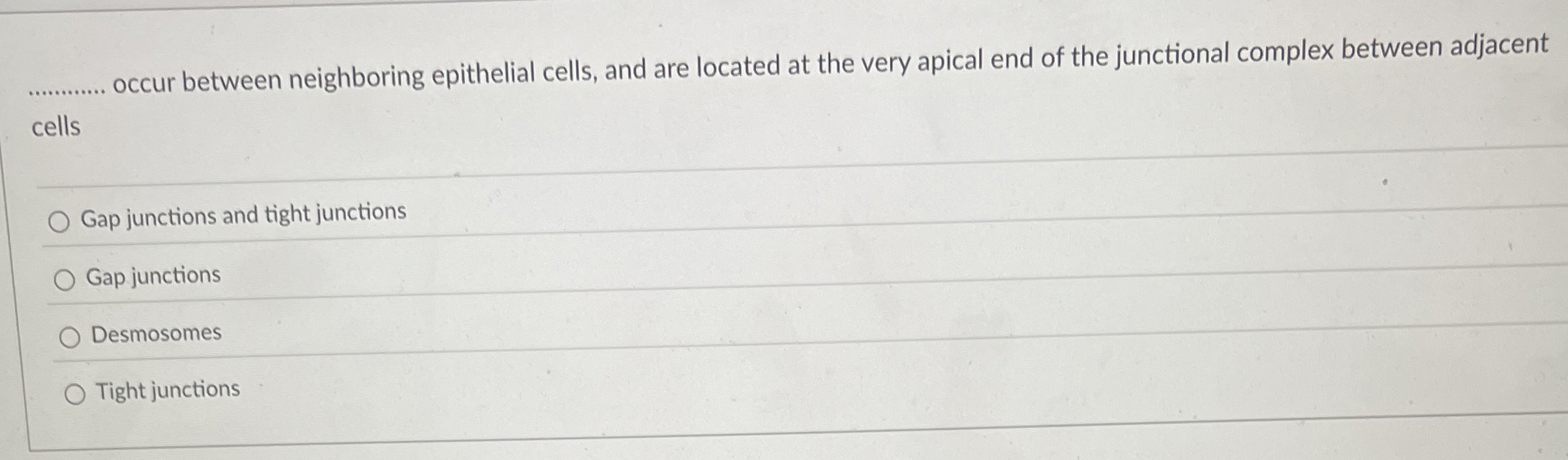Solved q, ﻿occur between neighboring epithelial cells, and | Chegg.com