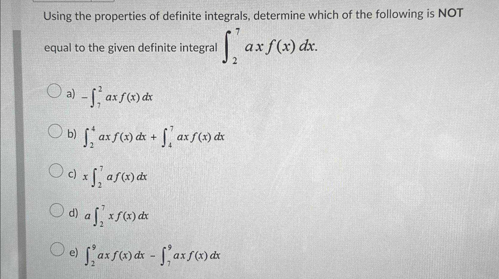 Solved Using the properties of definite integrals, determine | Chegg.com
