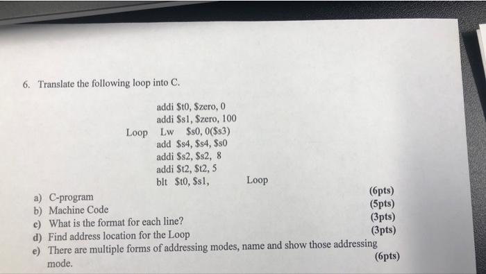 Solved 6. Translate the following loop into C. Loop addi | Chegg.com