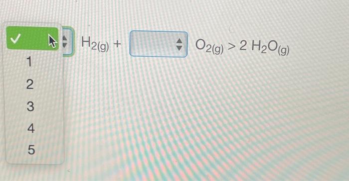 Solved Reactants Products (H) H H HvH2^O2( g)>2H2O(g) 2 3 4 | Chegg.com