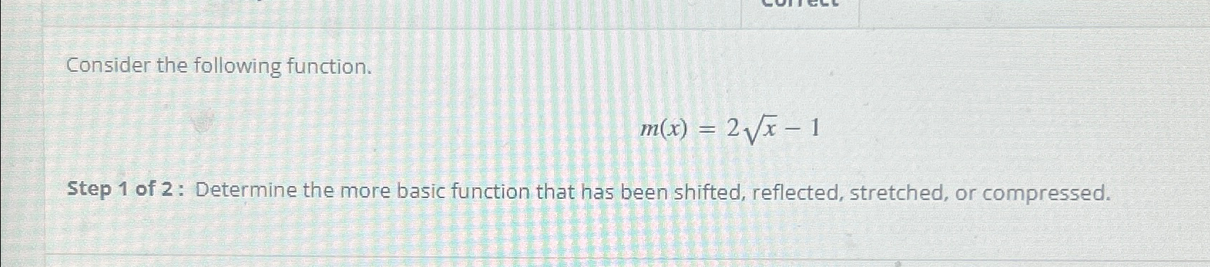 Solved Consider the following function.m(x)=2x2-1Step 1 ﻿of | Chegg.com