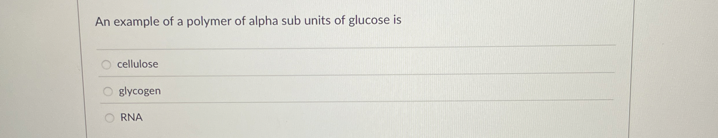 Solved An example of a polymer of alpha sub units of glucose | Chegg.com