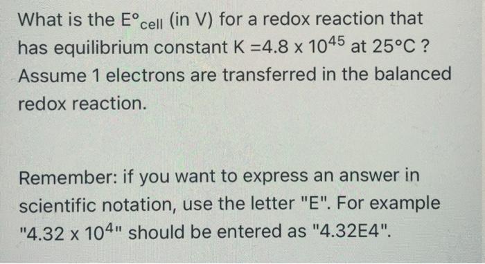 Solved What is the Eºcell (in V) for a redox reaction that | Chegg.com