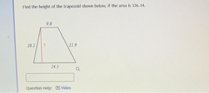 Solved Find the height of the trapezoid shown below, if the | Chegg.com