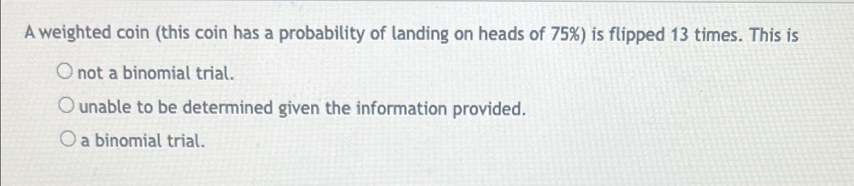 Solved A weighted coin (this coin has a probability of | Chegg.com