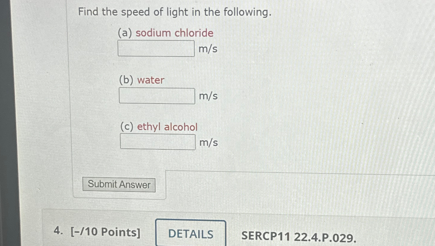 Solved Find the speed of light in the following.(a) ﻿sodium | Chegg.com