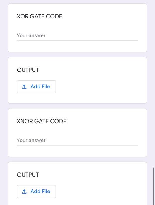 Solved OR GATE CODE Your answer OUTPUT 1 Add File NOT GATE | Chegg.com