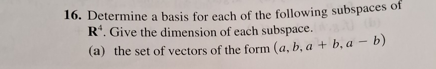 Solved Determine a basis for each of the following subspaces | Chegg.com