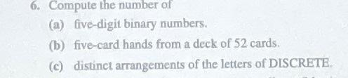 Solved 6. Compute the number of (a) five-digit binary | Chegg.com