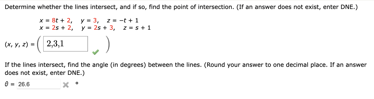 Solved Determine whether the lines intersect, and if so, | Chegg.com